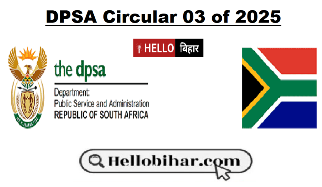 DPSA Circular 03 of 2025: Friday, 24th January 2025 – South African Government Jobs » Hello Bihar