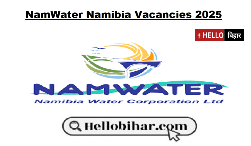 NamWater Namibia Vacancies 2025 Apply for 01 Active Jobs » Hello Bihar